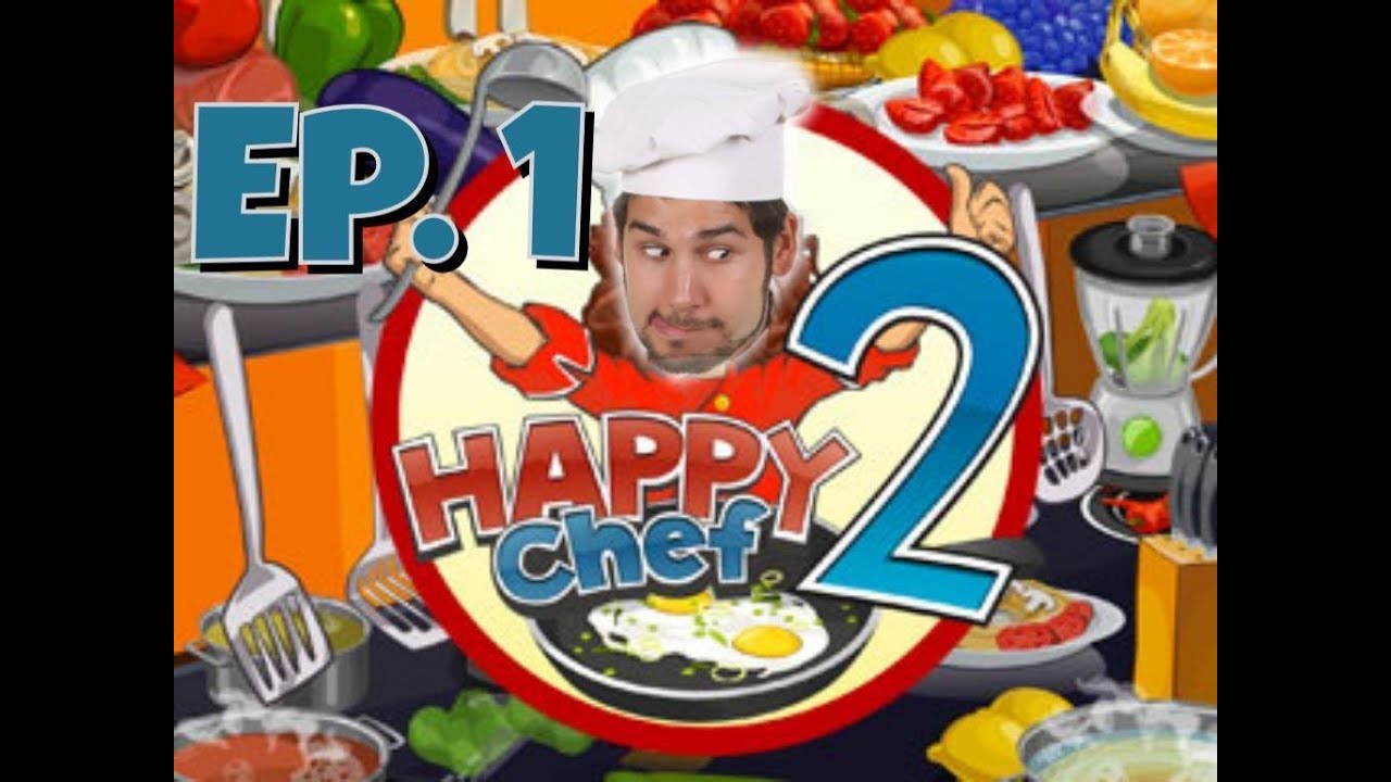 Flash Games: Happy Chef 2 | Ep.1 - YouTube