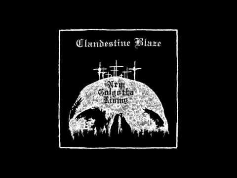 Clandestine Blaze "Final Hours of Sacrifice" - YouTube