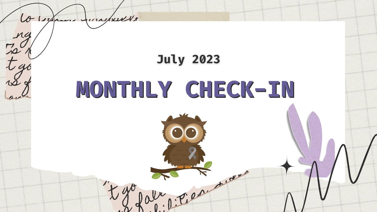 July Check-in - YouTube
