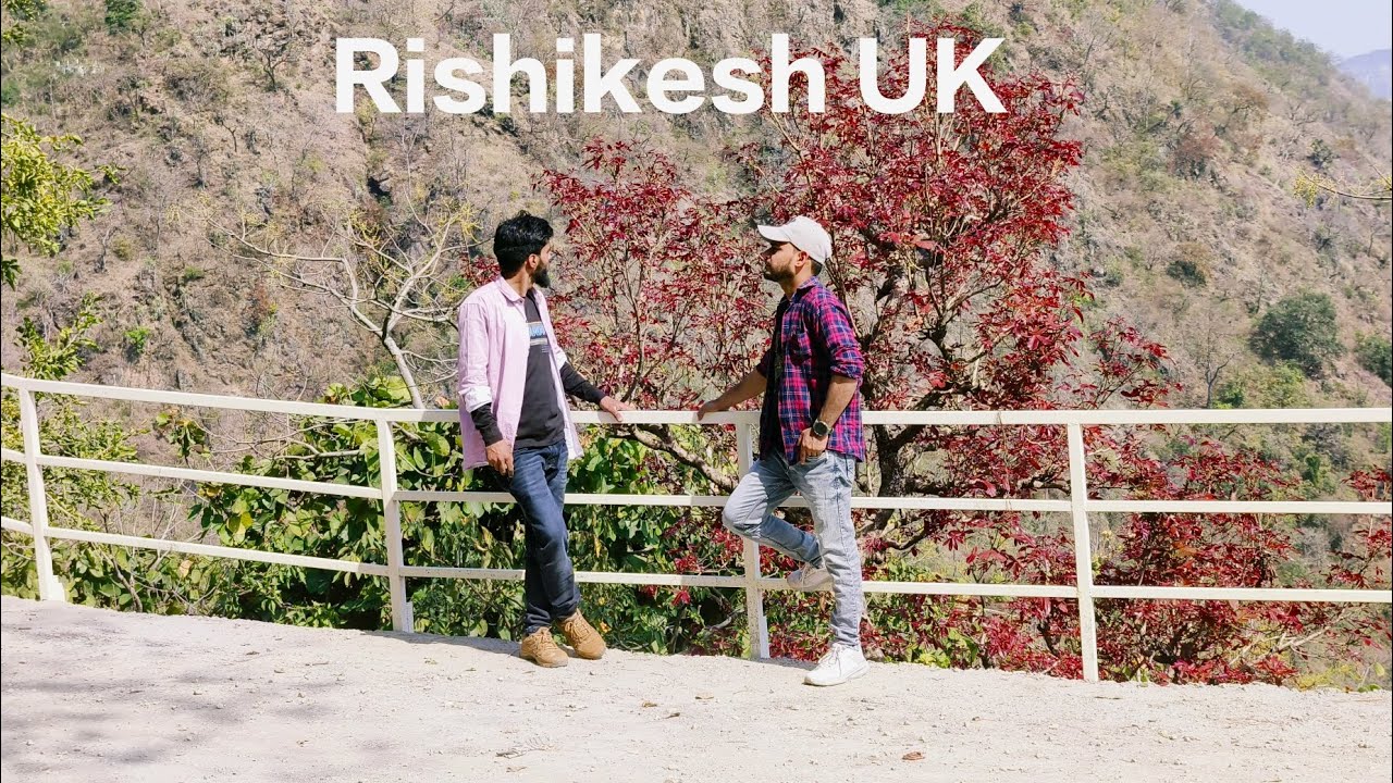 VLOG RISHIKESH-UK Adventure @Carpenter_wood_work9425 @shadab-technical - YouTube