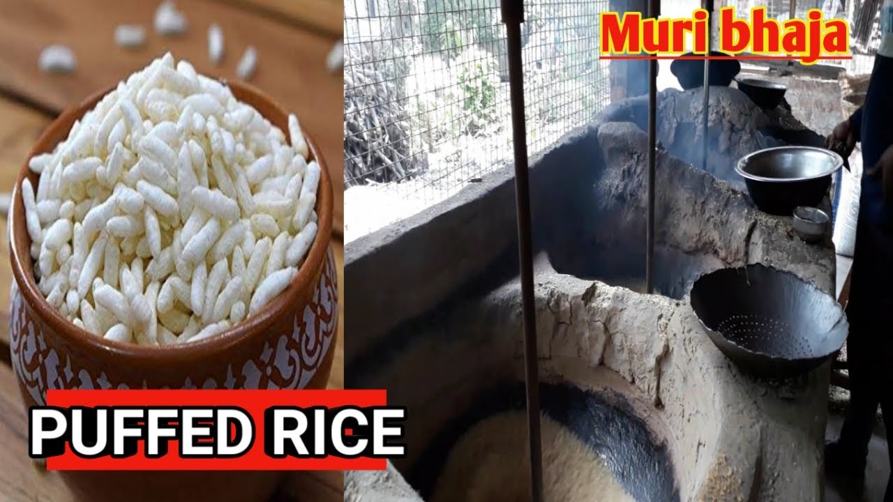 PUFFED RICE MAKING || HOW TO MAKE MURI || INDIAN TRADITIONAL FOOD ...