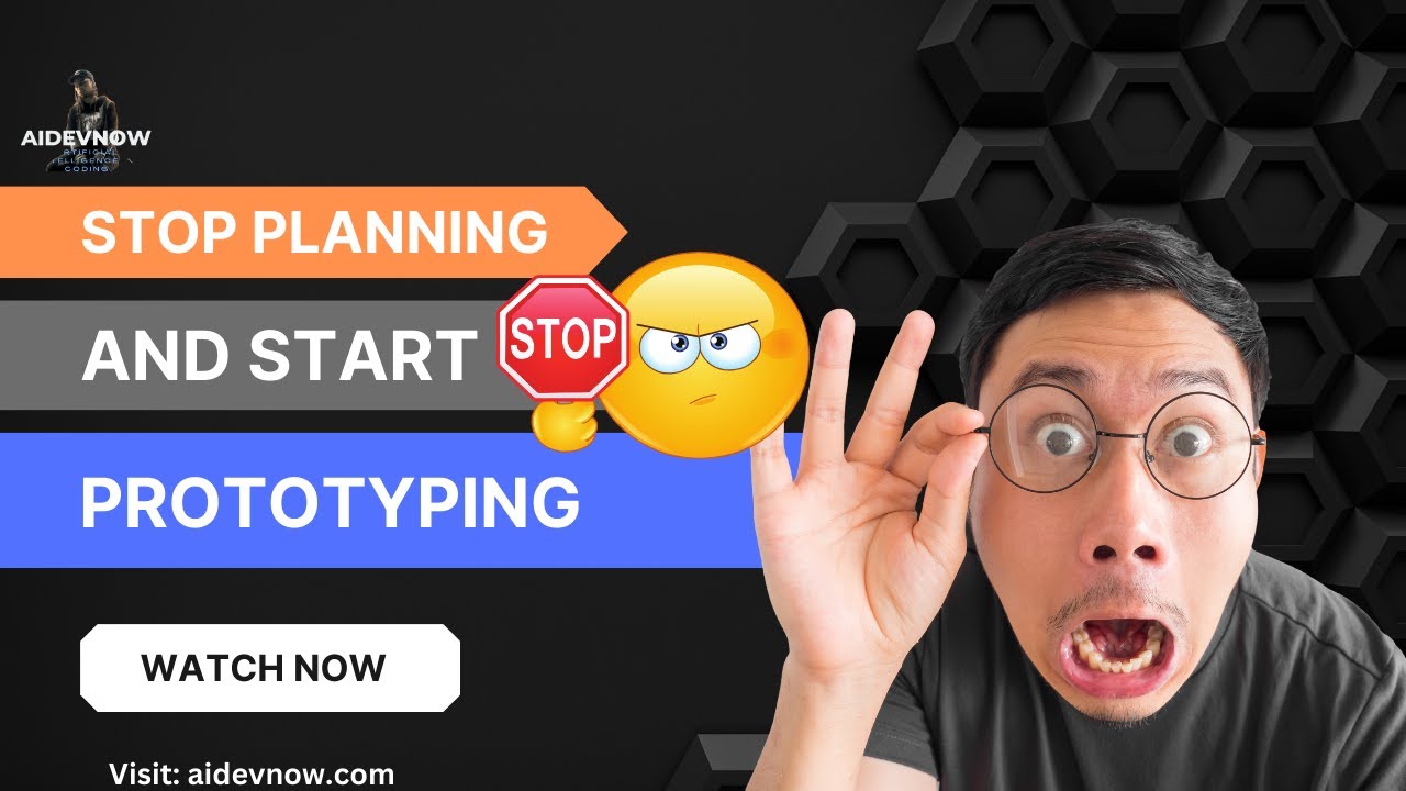 Stop Overplanning! Start Prototyping - YouTube