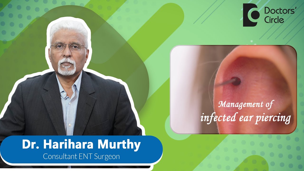 Managing an EAR PIERCING INFECTION | Ear Problems #piercing - Dr ...