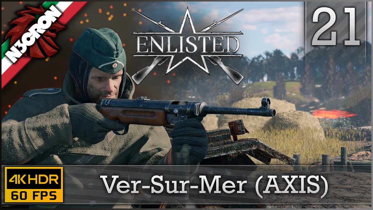 ENLISTED 💣💥 Gameplay ITA #21 ️ Ver-Sur-Mer (AXIS) [4K 60 FPS] - YouTube