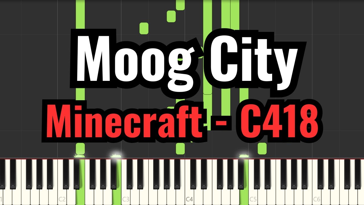 Moog City - Minecraft OST - C418 - Synthesia Tutorial - YouTube