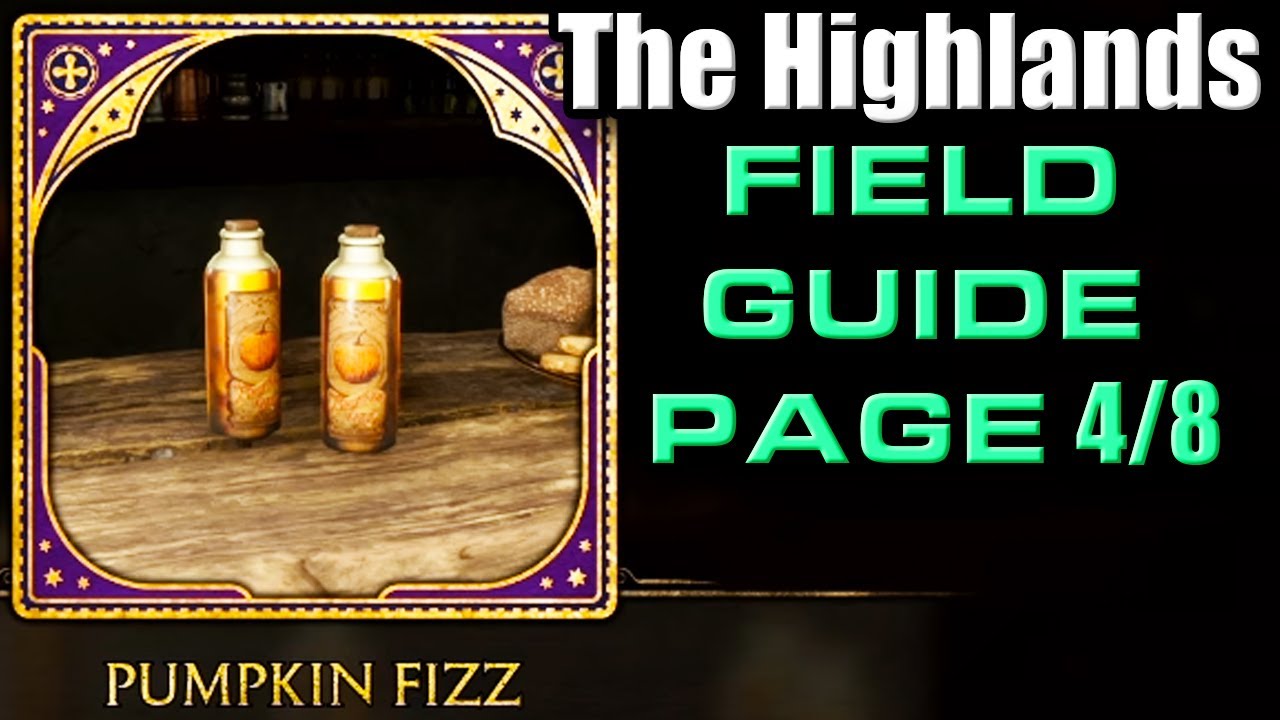 Pumpkin Fizz - The Highlands 4/8 Field Guide Pages | Hogwarts Legacy ...