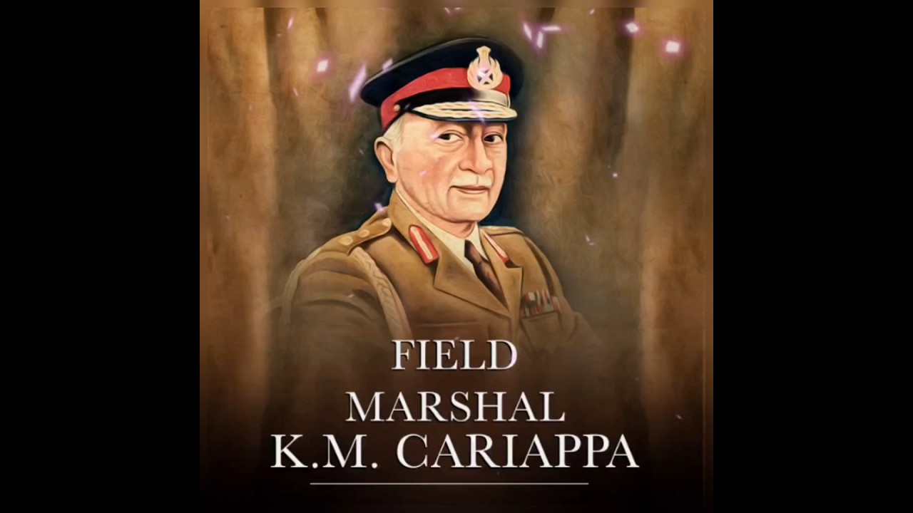 *Field Marshal K.M. Cariappa - The First Indian Commander-in-Chief of ...