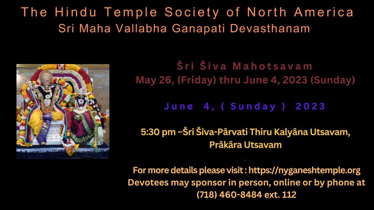 Šri Šiva-Pãrvati Thiru Kalyãna Utsavam, Prãkãra Utsavam - 5:30 pm EST ...