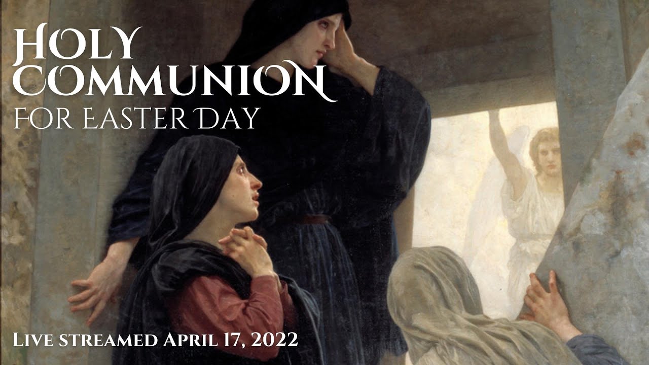Holy Communion for Easter Day - YouTube