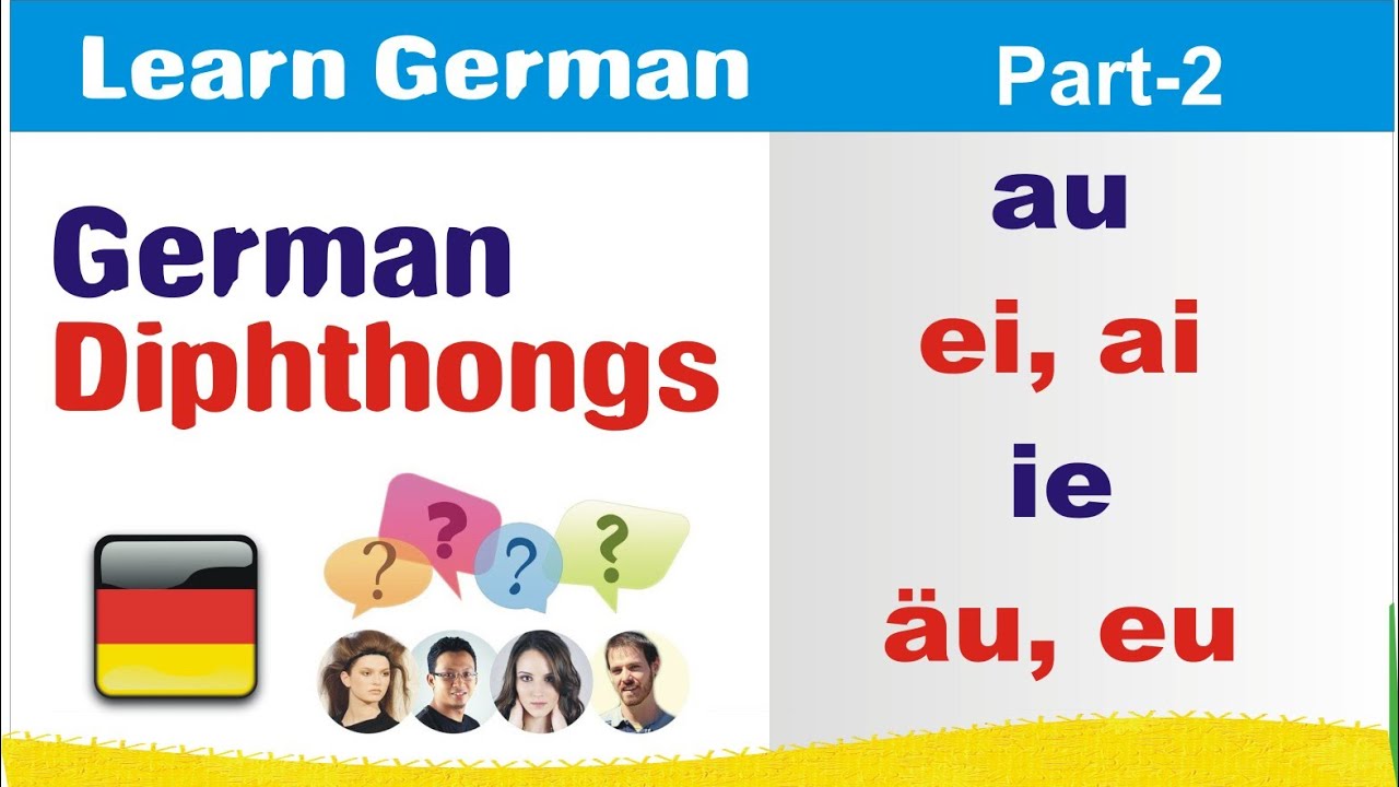 German diphthongs pronunciation। Learn German । Au eu ai ei । German ...