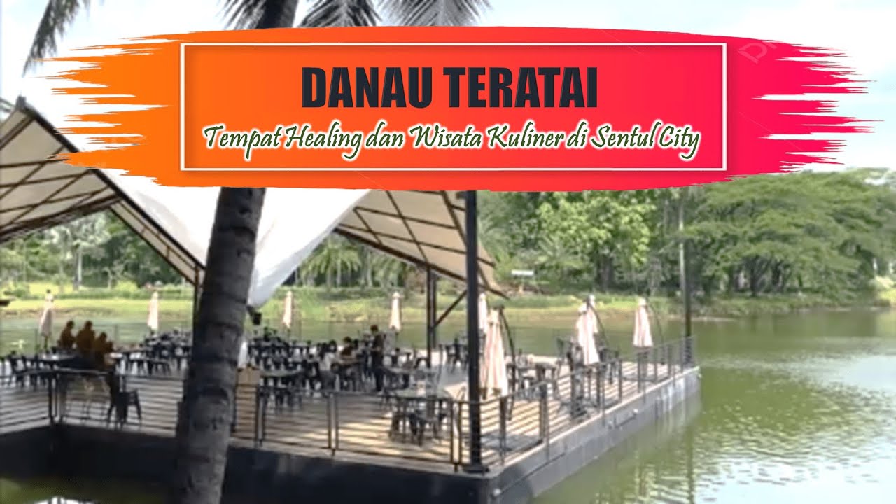 DANAU TERATAI || TEMPAT HEALING DAN WISATA KULINER DI SENTUL CITY - YouTube
