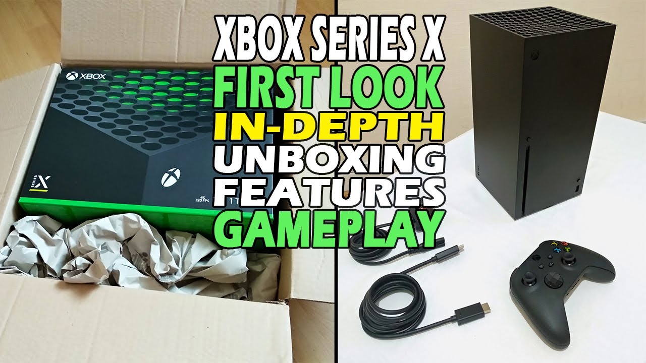Xbox Series X First Look In-Depth (Unboxing, Features, Thoughts ...