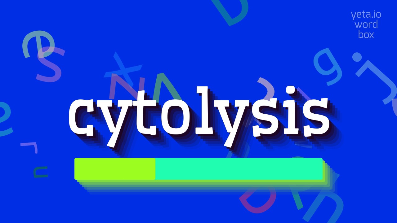 How to say "cytolysis"! (High Quality Voices) - YouTube