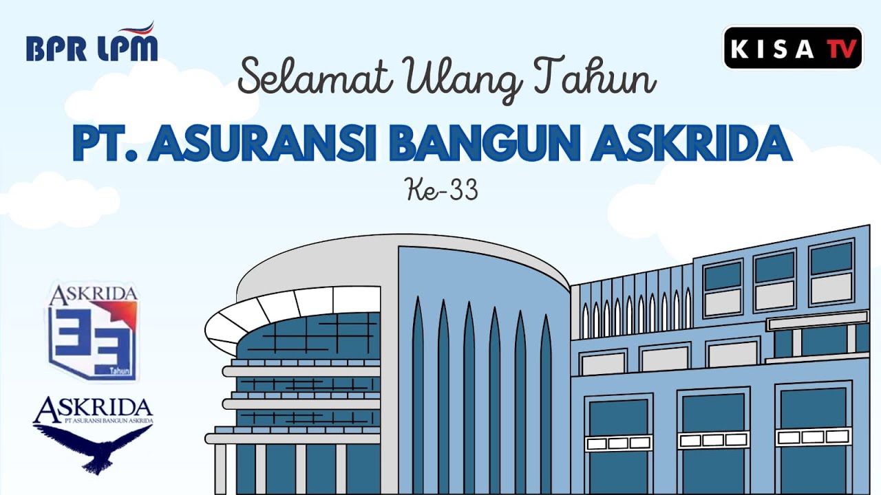 Selamat dan sukses HUT ke 33 PT Asuransi Bangun Askrida 2022 - YouTube