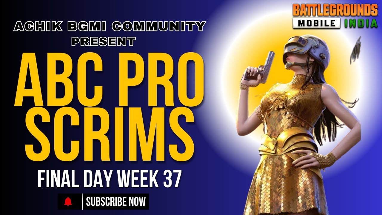 [HINDI] BGMI ABC PRO SCRIMS DAY 5 WEEK 37 || ACHIK BGMI COMMUNITY||CASTER - SUNSAN7ICAL - YouTube