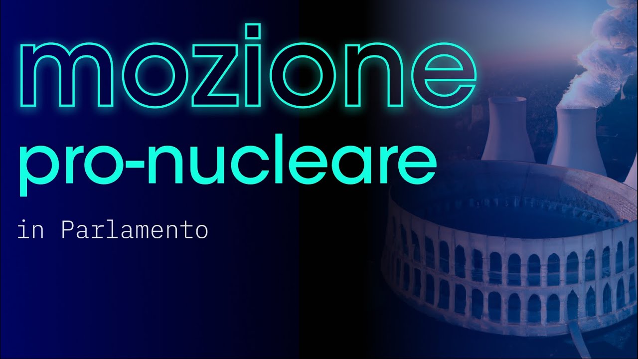 Mozione sul nucleare approvata in Parlamento. L'Italia torna all ...