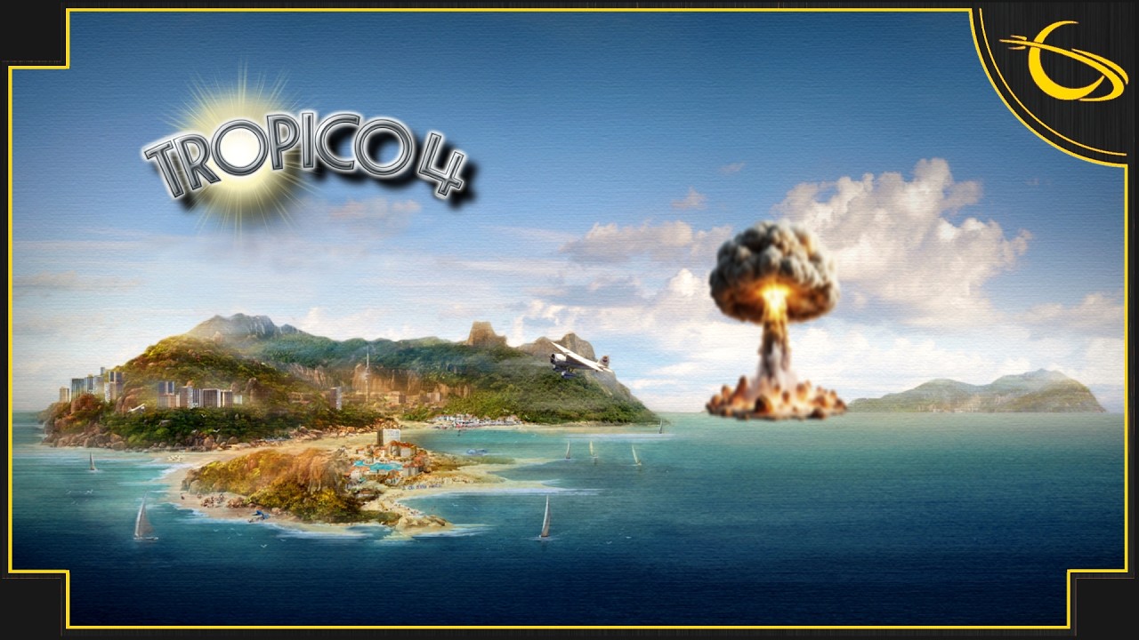 Tropico 4 - (Island Republic City Builder) - YouTube