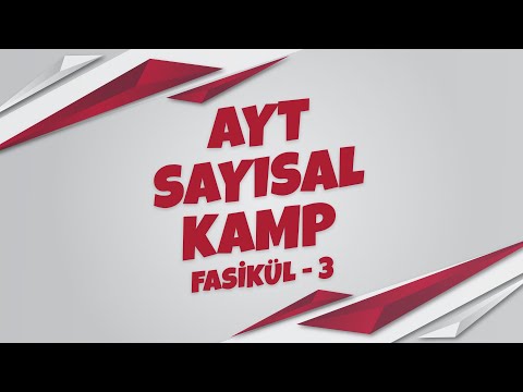 AYT Sayısal Kamp Fasikül 3 Matematik Soru Çözümleri