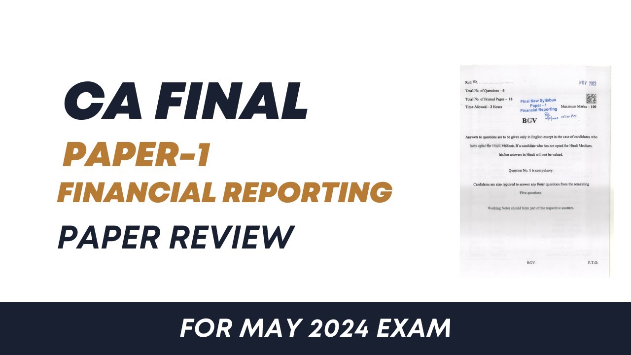 ,CA Final FR Paper Review For May 2024 Exam) Paper-1: Financial ...