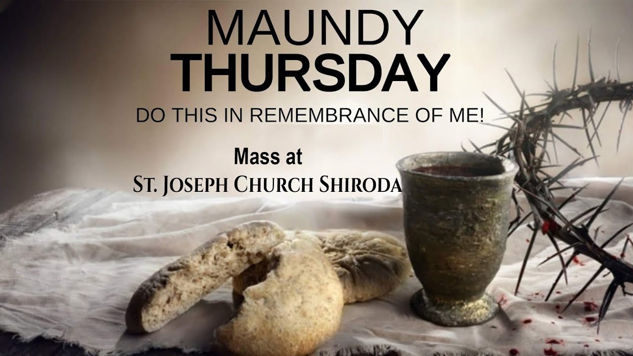 Maundy Thursday Mass | St. Joseph Church Shiroda | Live | - YouTube