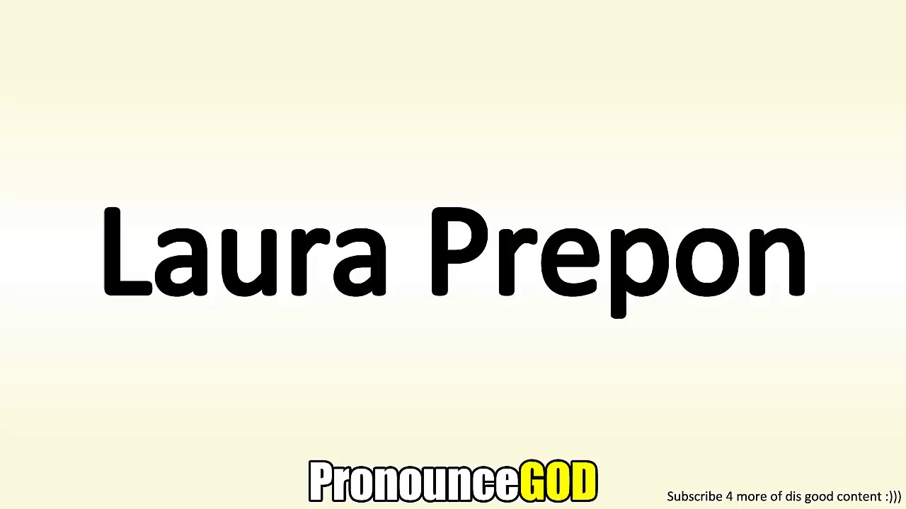 How To Pronounce Laura Prepon - YouTube