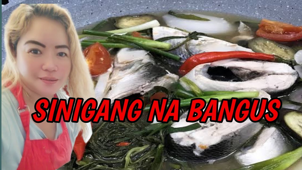 Sinigang na Bangus | Filipino Dish | Tagalog Tutorials - YouTube