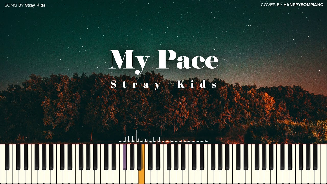 Stray Kids(스트레이 키즈) - My Pace [PIANO COVER] - YouTube