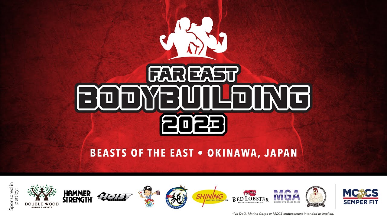 MCCS TV: 2023 FAR EAST BODYBUILDING COMPETITION - YouTube
