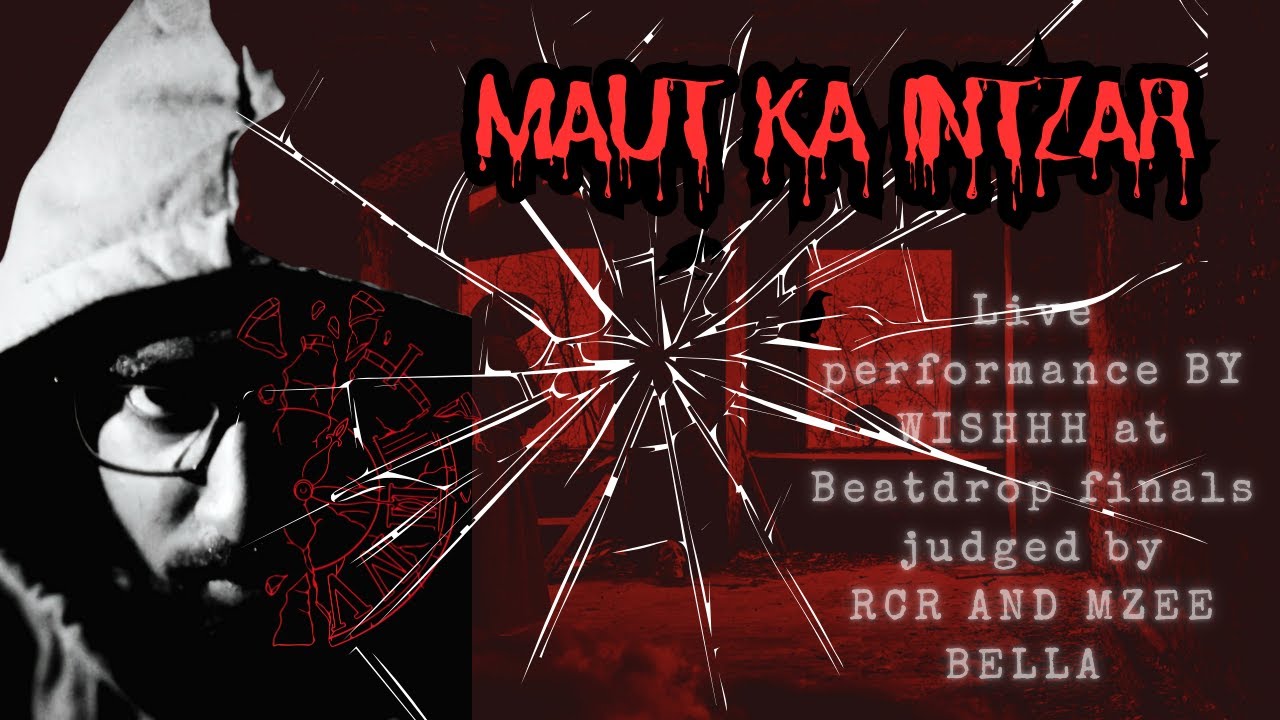 "Darkest DHH rap song ‘Maut Ka Intzar’ Judged by RCR & Bella| Emotional ...