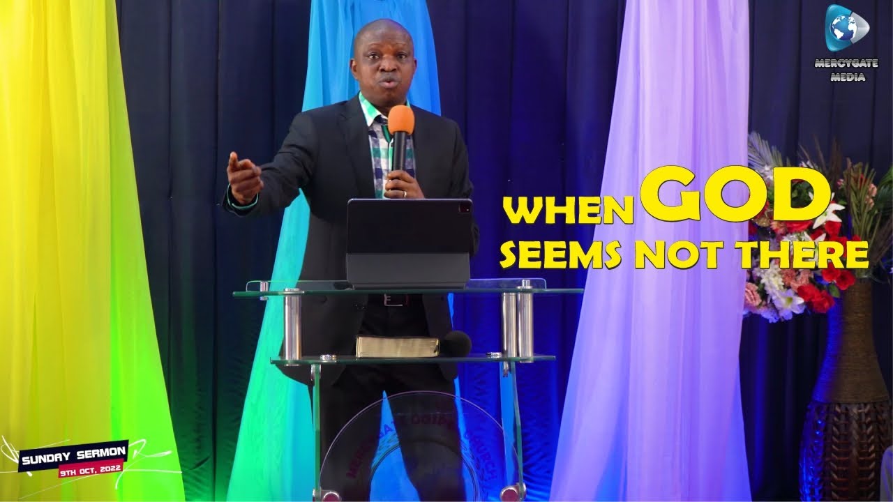 When God seems not there | Pastor Sam Adeosun - YouTube