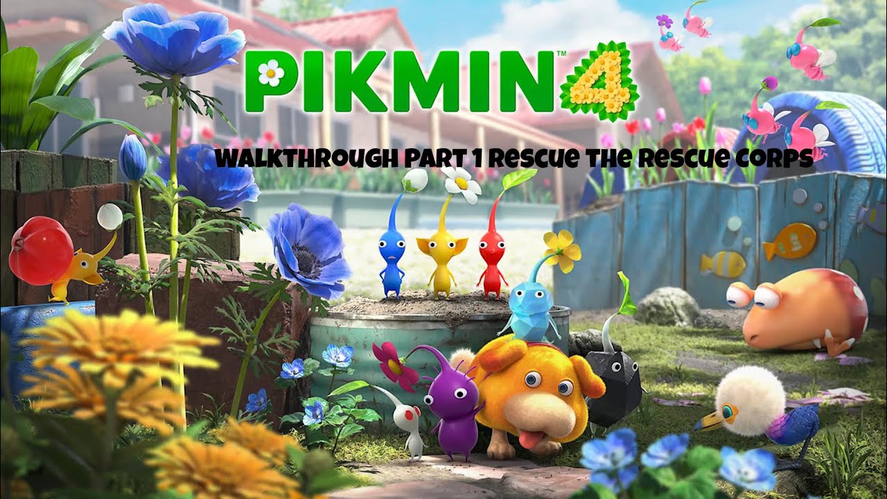 Pikmin 4 Walkthrough Part 1 Rescue the Rescue Corps - YouTube