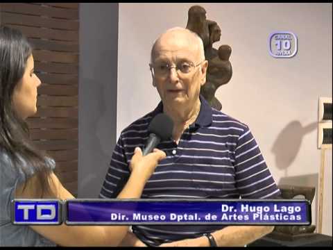 Dr. Hugo Lago - Director Museo Departamental de Artes Plásticas - YouTube