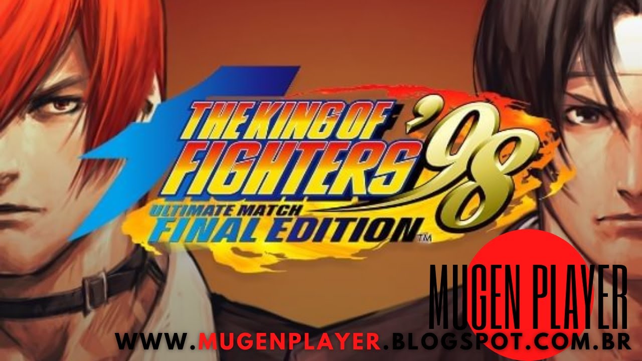 KOF 98 ULTIMATE MATCH FINAL EDITION MUGEN [REBOOT] - YouTube