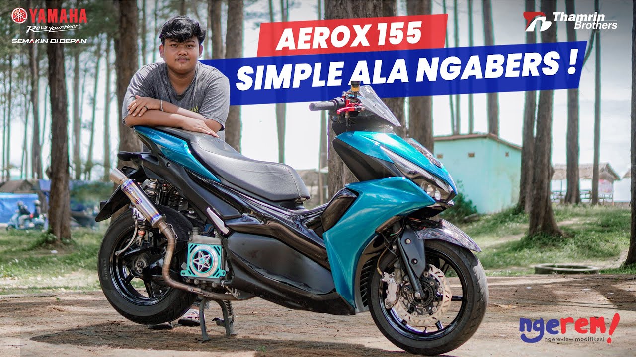 MODIFIKASI AEROX SIMPLE PROPER ALA NGABERS ‼️‼️ - YouTube