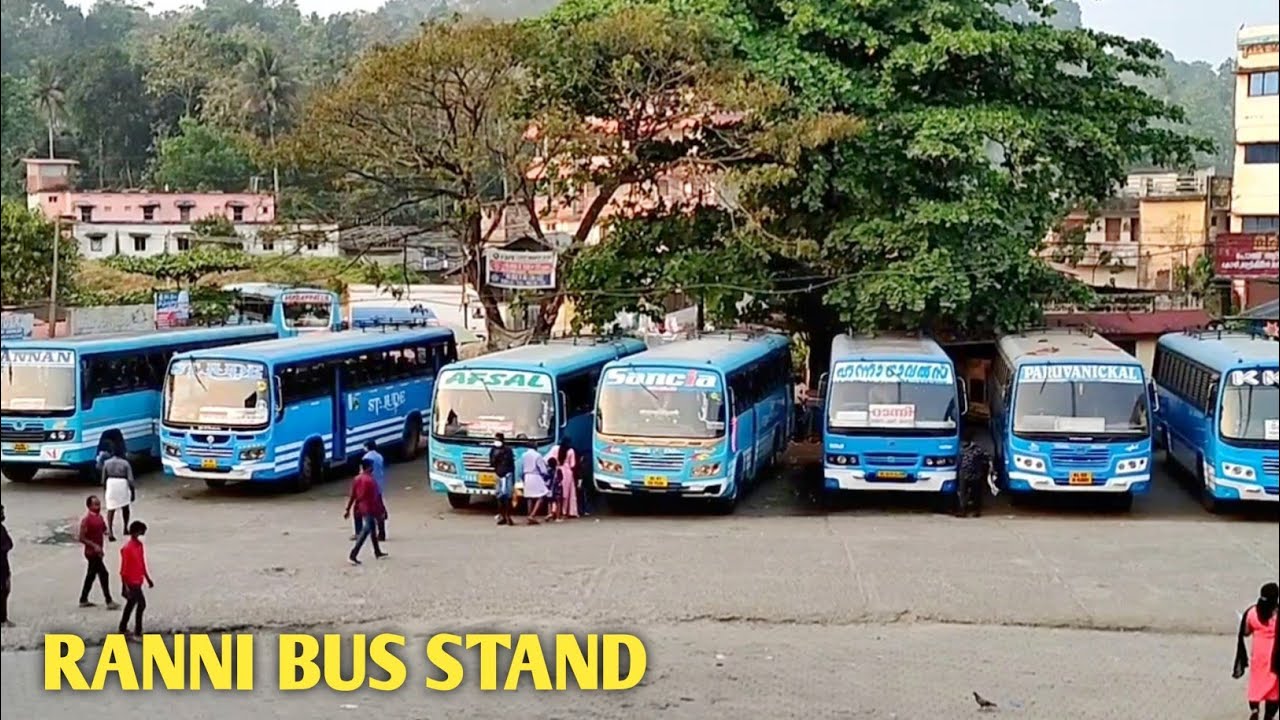 Ranni Bus Stand, KSRTC and Private, Pathanamthitta District - YouTube