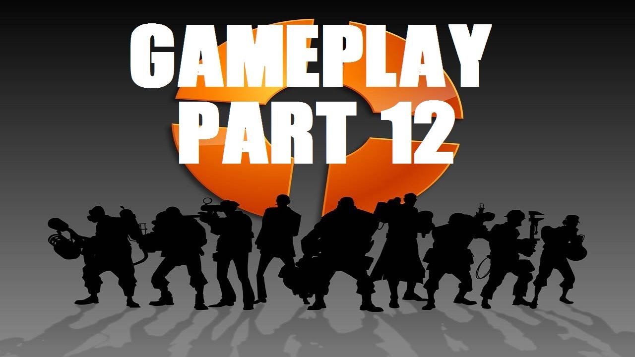SPAWN CAMPED!... Team Fortress 2 Gameplay #12 - YouTube