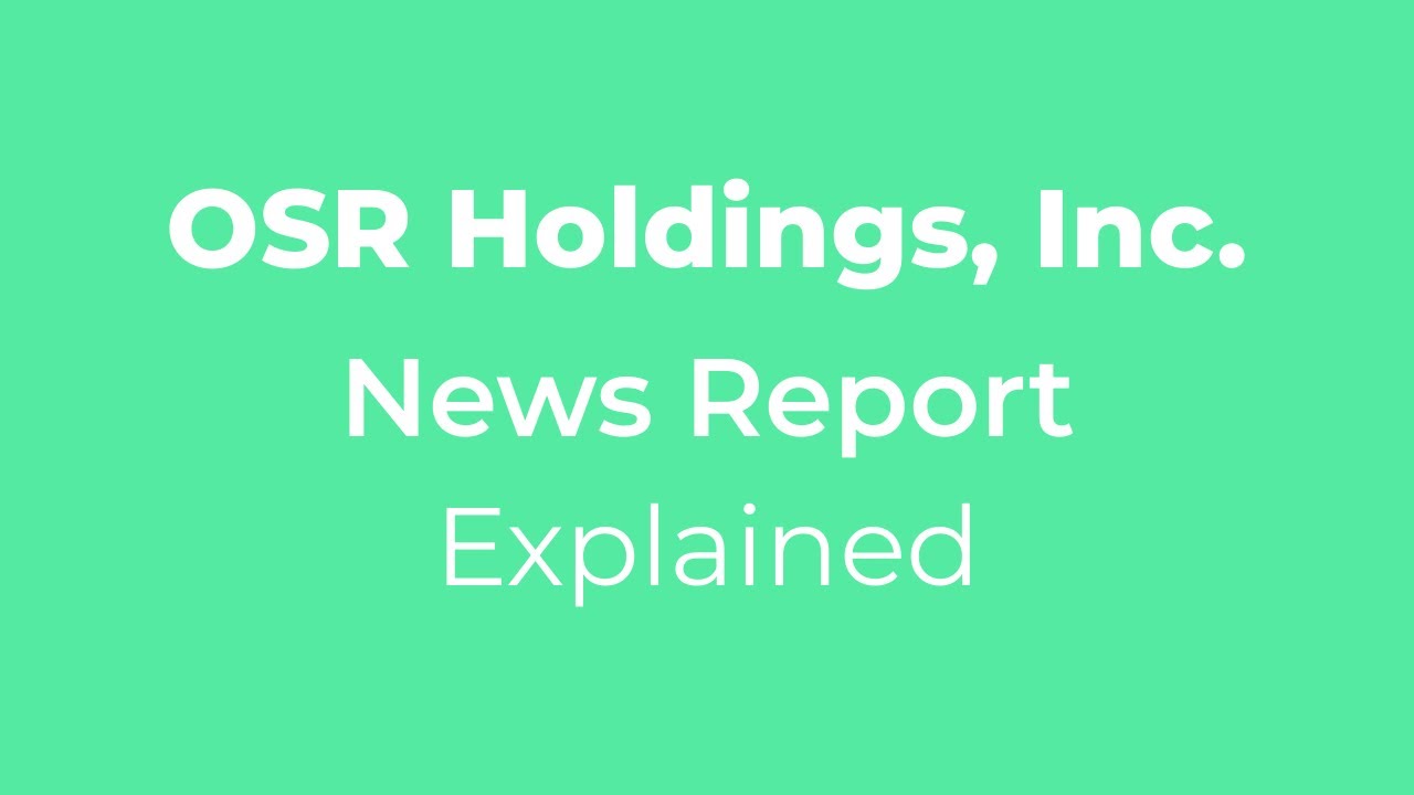 OSR Holdings: Unpacking the Merger, Ownership Shift, and Future Bets ...