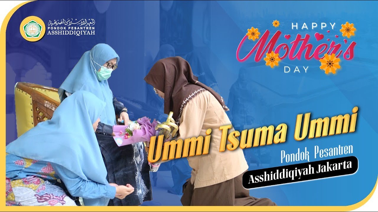 UMMI TSUMMA UMMI COVER SANTRI PONDOK PESANTREN ASSHIDDIQIYAH | AMC ...