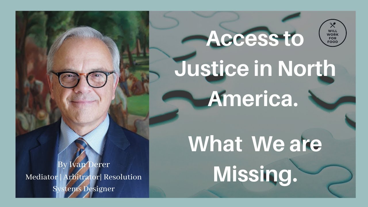 Access To Justice with Ivan Derer for Will Work For Food - YouTube