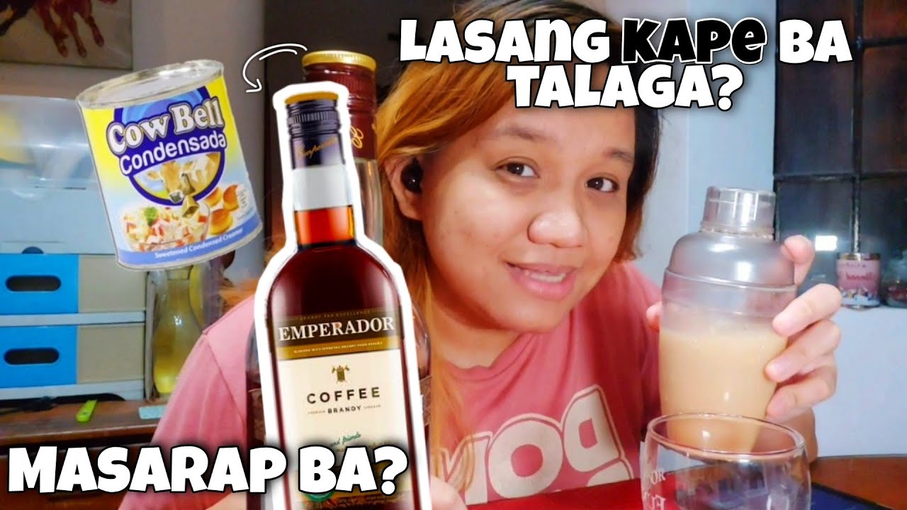 EMPERADOR COFFEE BRANDY | Taste Test (ALAK PA MORE!) | In Gems eyes ...