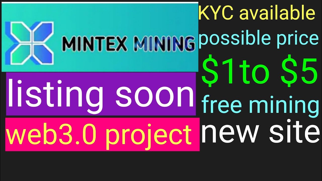 mintex network mining web3.0 | new Update about mintex app kyc | pinetwork satoshi btcs ...