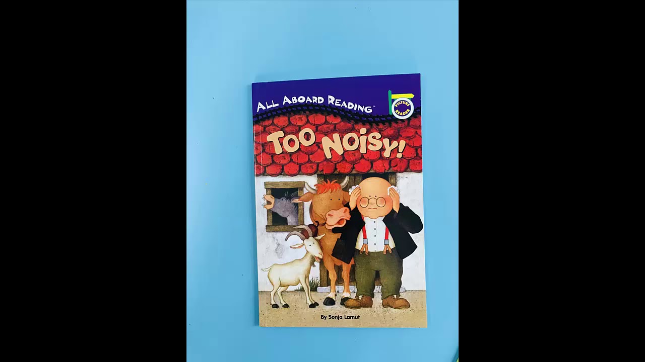 Too noisy All aboard reading - YouTube