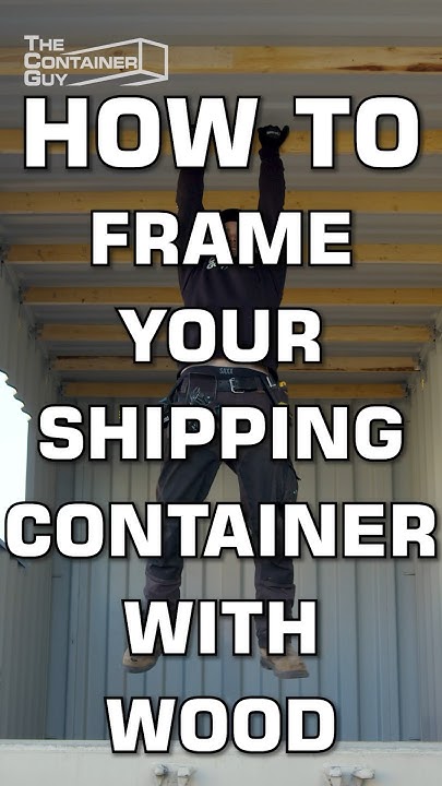 2x4" WOOD Framing in a Shipping Container Home #diy # ...