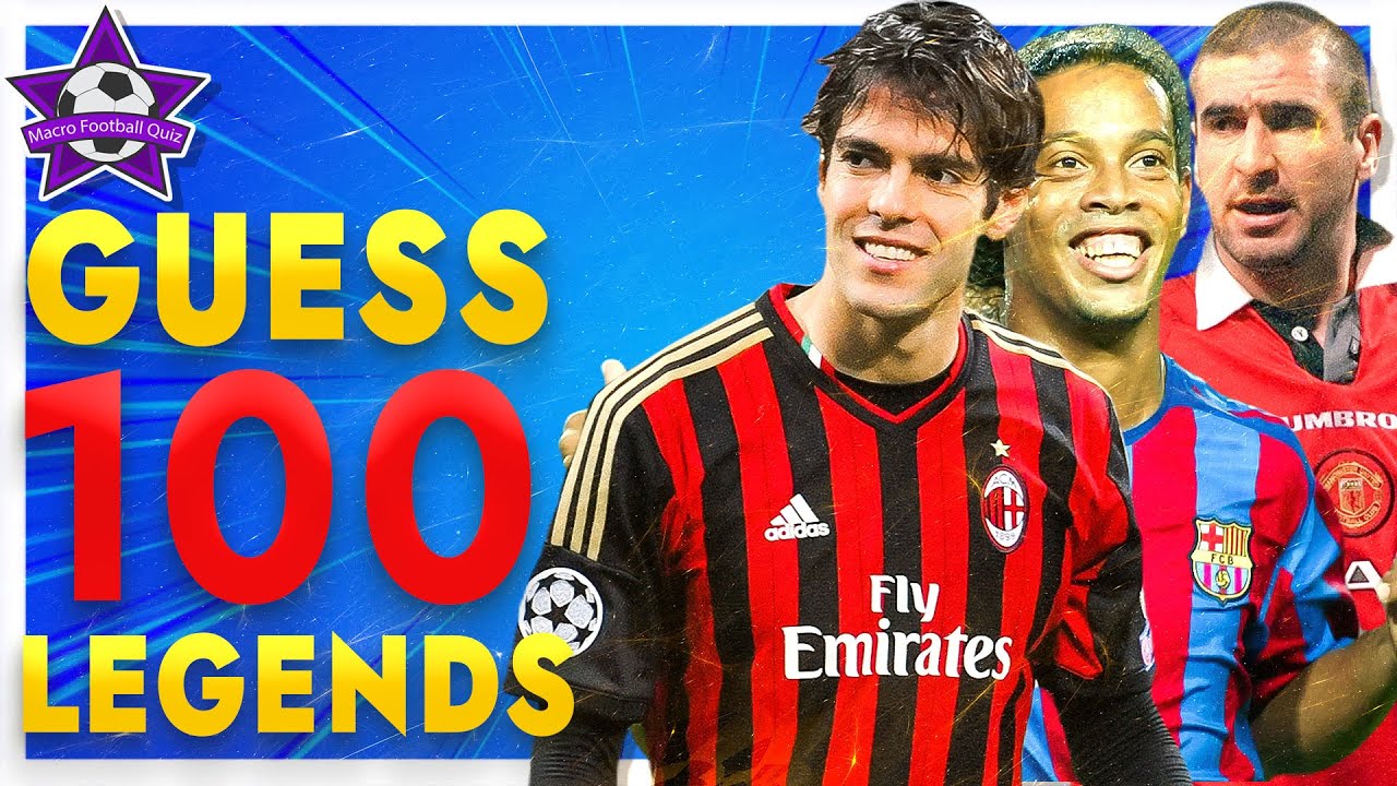 GUESS THE 100 LEGEND PLAYERS | MACRO FOOTBALL QUIZ 2023 - YouTube