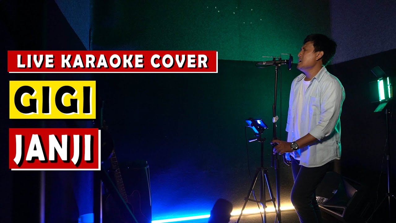 JANJI - GIGI | LIVE KARAOKE COVER - YouTube