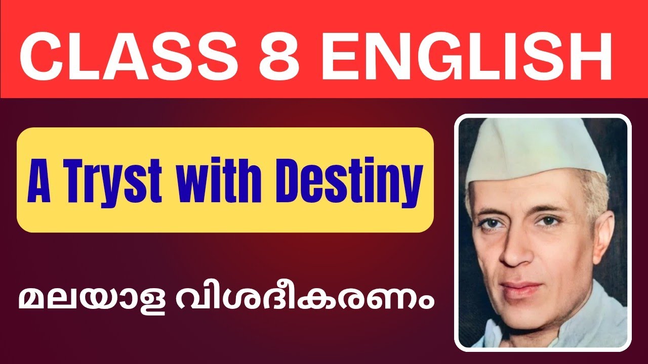 A Tryst with Destiny by Jawaharlal Nehru l Class 8 English # ...