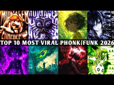 TOP 10 MOST POPULAR FUNK/PHONK 2026