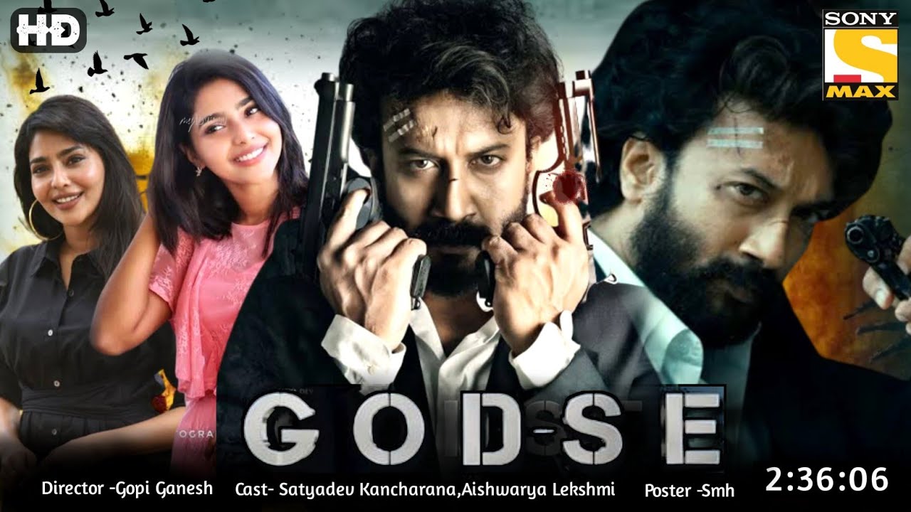 Godse Full Hindi Dubbed Movie Release Date|Satyadev Kancharana New ...