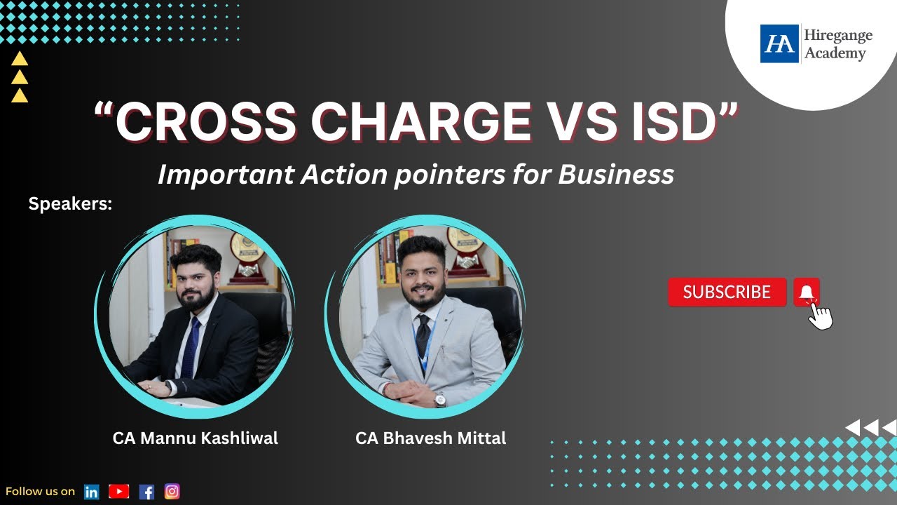 Cross Charge vs ISD - Important action pointers for business -CA ...