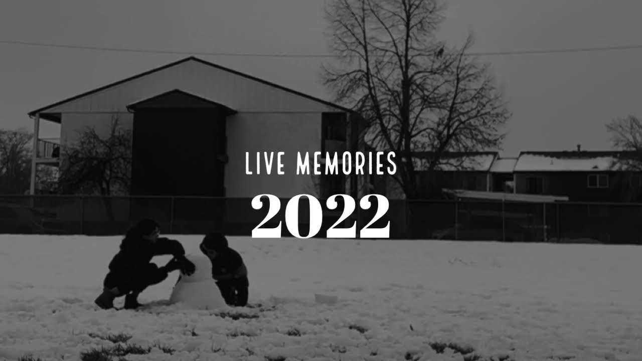 Live Memories; 2022 - YouTube